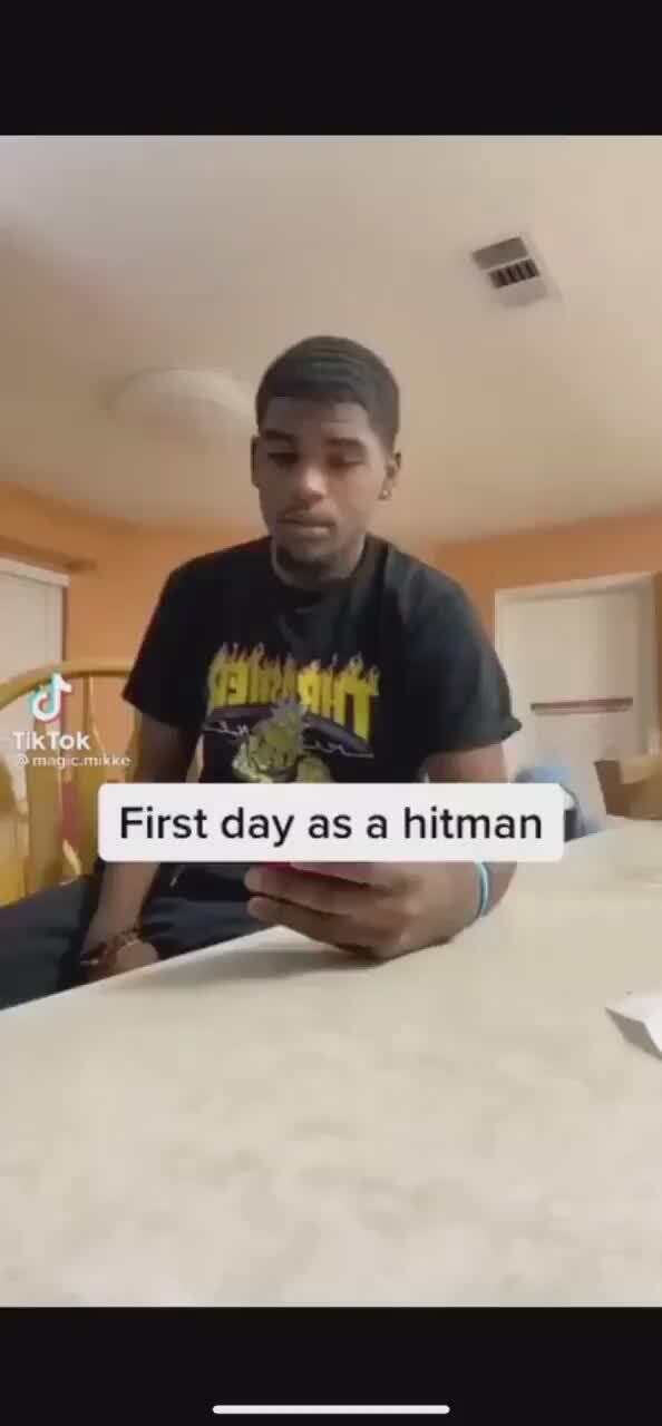 First day as a hitman gl. ex ) - iFunny
