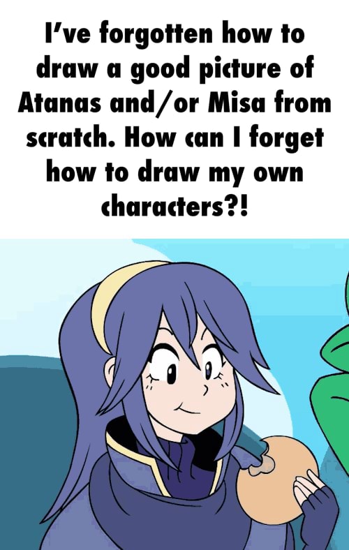 I've forgotten how to draw a good picture of Atanas and/or Misa from ...