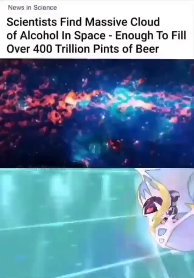 News in Scientists Find Massive Cloud of Alcohol In Space - Enough To ...