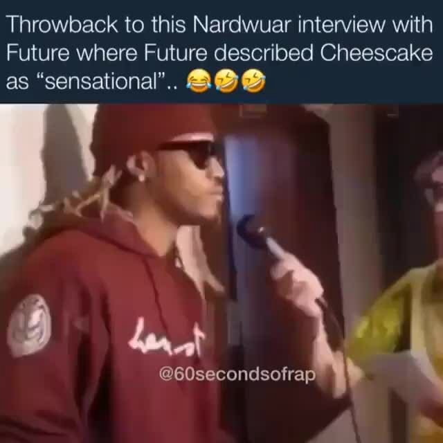Throwback to this Nardwuar interview with Future where Future described ...