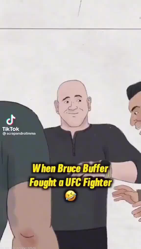 @ scrapandroI Himma When Bruce Buffer Fought a UFC Fighter - iFunny