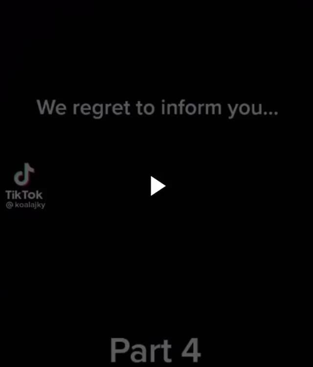 We regret to inform you... TikTok @koalajky Part 4 - iFunny