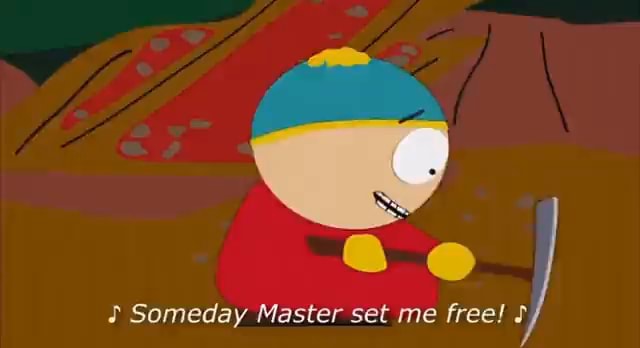 Someday Master set me free! - iFunny Brazil