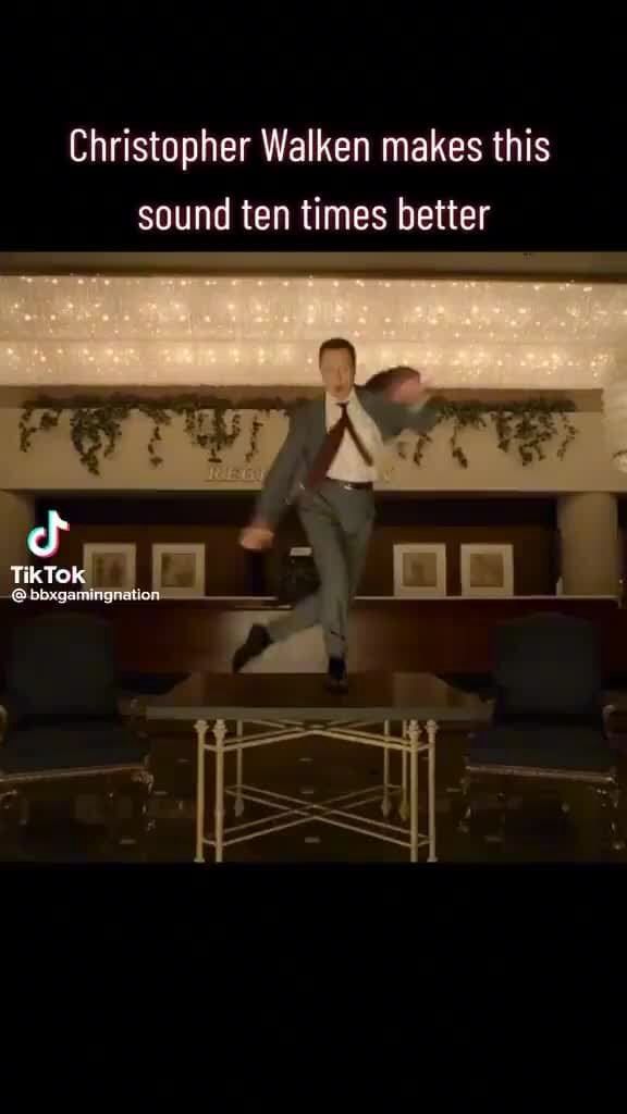 Christopher Walken makes this sound ten times better TikTok - iFunny