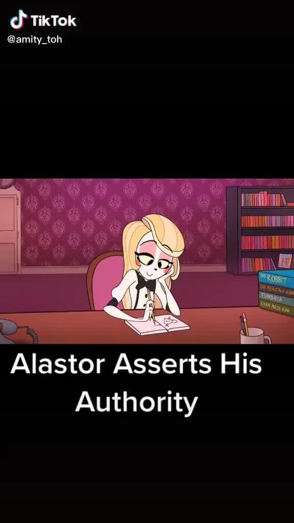 Ch TikTok mannity _tan Alastor Asserts His Authority - iFunny