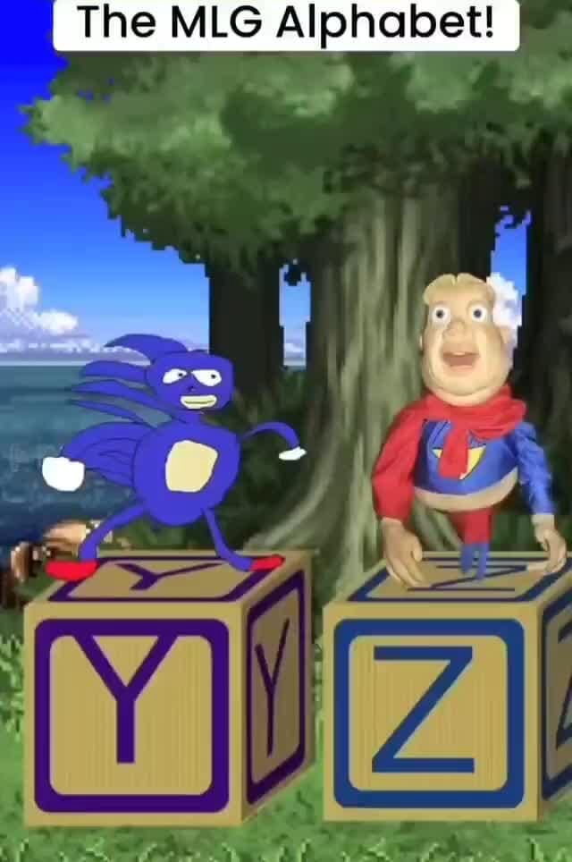 I I The MLG Alphabet! I - iFunny