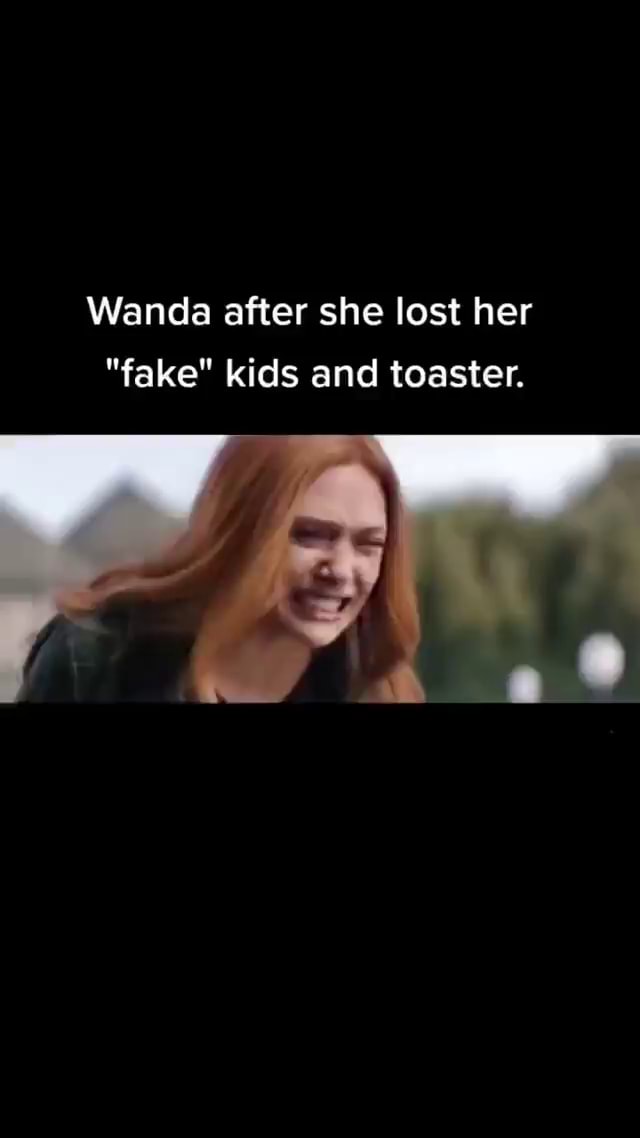 Wanda after she lost her "fake" kids and toaster. - iFunny