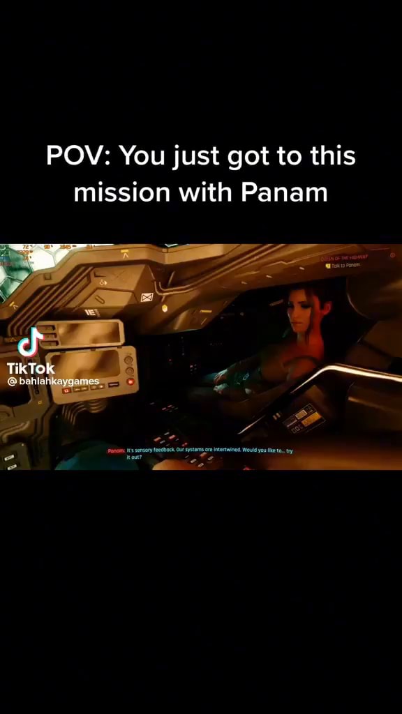 POV: You just got to this mission with Panam far a TikTok - iFunny
