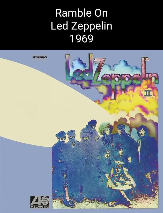 Ramble On Led Zeppelin 1969 - iFunny