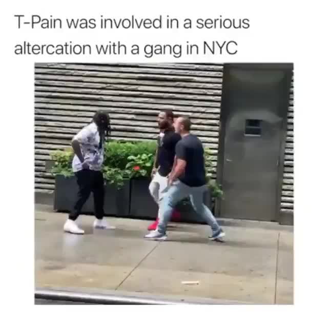 T-Pain was involved in a serious altercation with a gang in NYC - iFunny