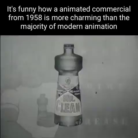 It's funny how a animated commercial from 1958 is more charming than ...