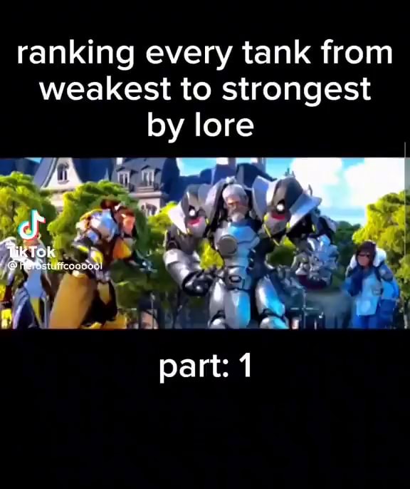 Ranking every tank from weakest to strongest by lore part: 1 - iFunny