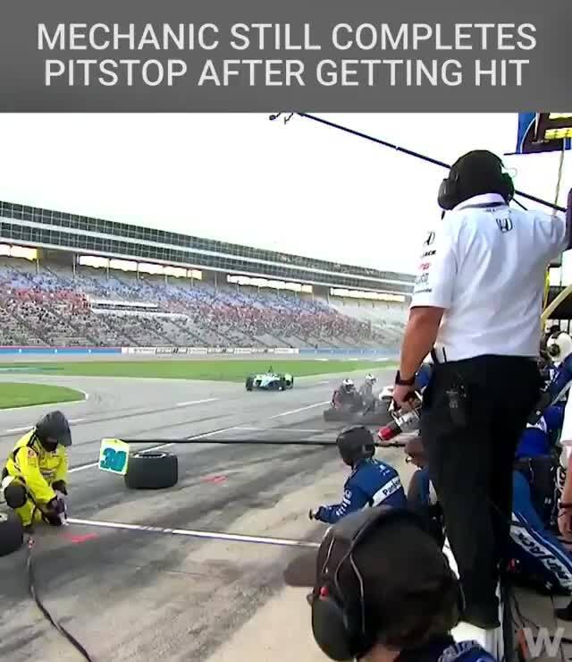 MECHANIC STILL COMPLETES PITSTOP AFTER GETTING HIT - iFunny