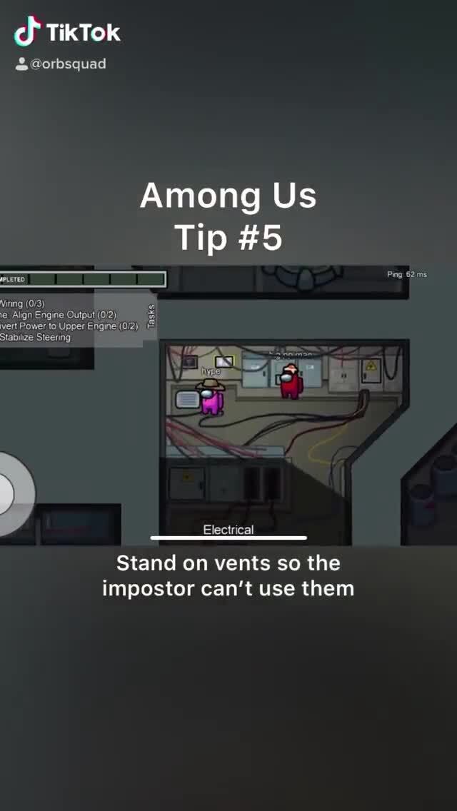 TikTok &@orbsquad Among Us Tip #5 62ms viring Align Engine Output Tasks ...