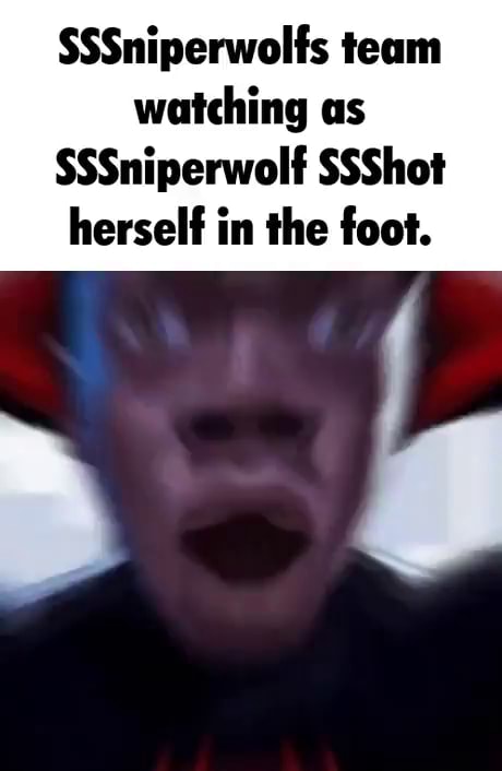 SSSniperwolfs team watching as SSSniperwolf SSShot herself in the foot ...