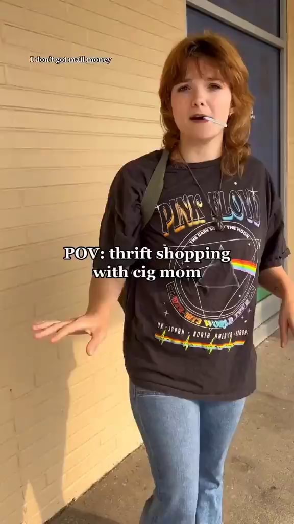 POVitbrift shopping with cig mom - iFunny