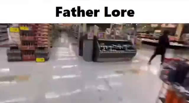 Father Lore ad - iFunny