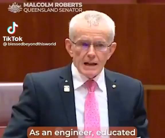 QUEENSLAND SENATOR, TikTok As an engineer, educated - iFunny