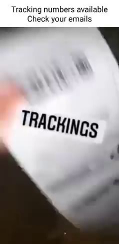 Tracking numbers available your - iFunny