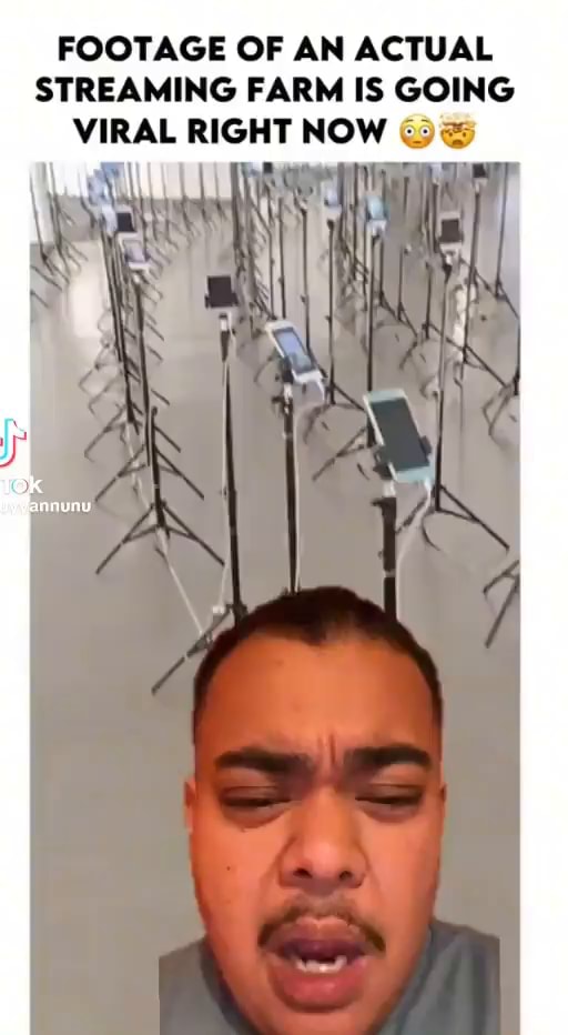 FOOTAGE OF AN ACTUAL STREAMING FARM IS GOING VIRAL RIGHT NOW US - iFunny