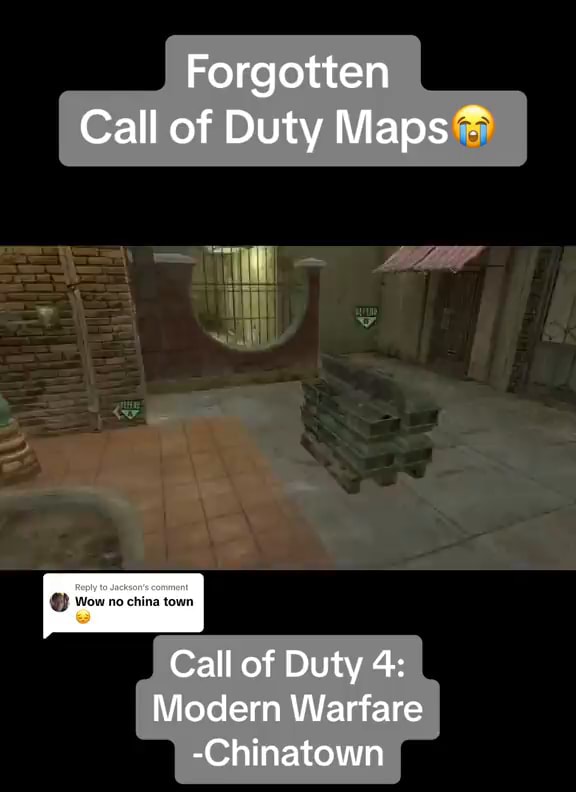 Forgotten Call of Duty Maps Call of Duty 4: Modern Warfare -Chinatown ...