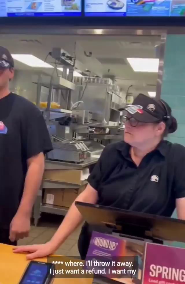 Where. I'll throw it away, SPRING I just want refund. I want - iFunny