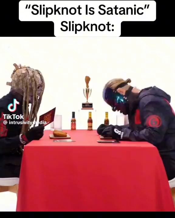 "Slipknot Is Satanic" Slipknot: - iFunny