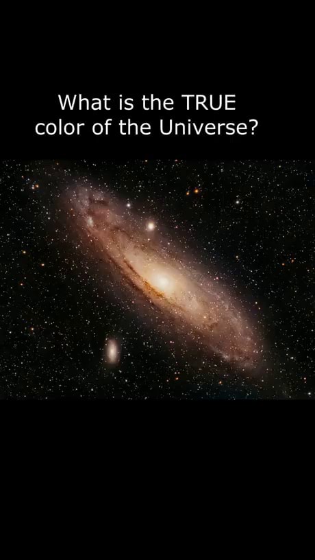 What is the TRUE color of the Universe? - iFunny