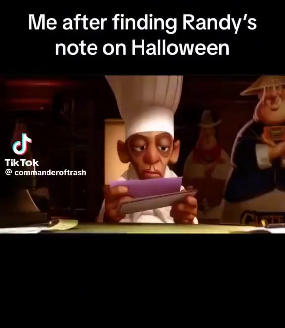 Me after finding Randy's note on Halloween ra TikTok commanderoftrash I ...