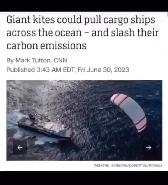 Giant kites could pull cargo ships across the ocean - and slash their ...