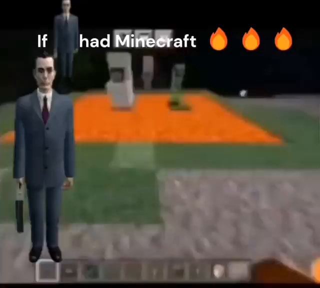 If had Minecraft - iFunny