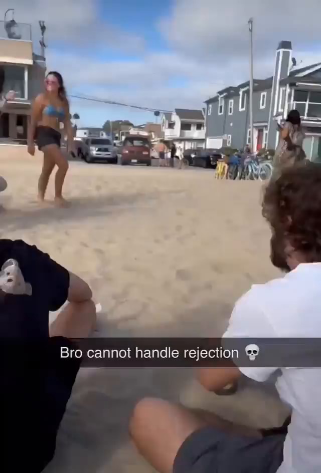 Bro cannot handle rejection - iFunny