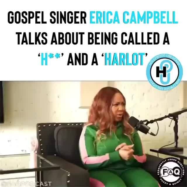 GOSPEL SINGER ERICA CAMPBELL TALKS ABOUT BEING CALLED A AND A - iFunny