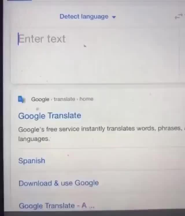 Detect language Be Google Google Translate Google's free service ...