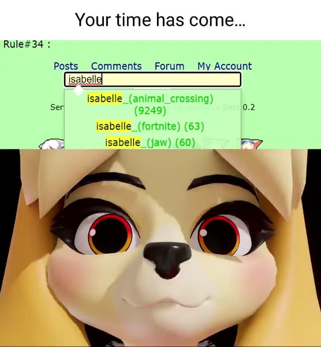 Your time has come... Rule 34 Posts _Comments Forum My Account isabell ...