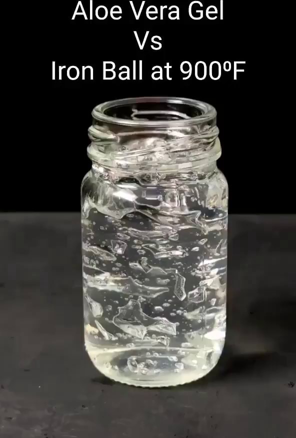 Aloe Vera Gel Vs lron Ball at - iFunny