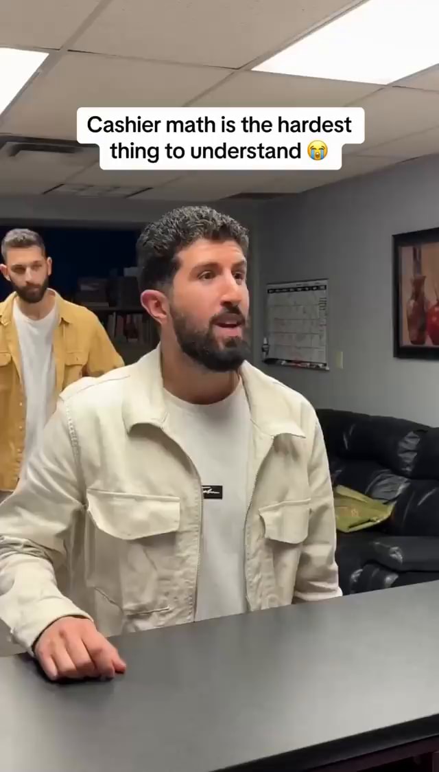 Cashier math is the hardest thing to understand - iFunny