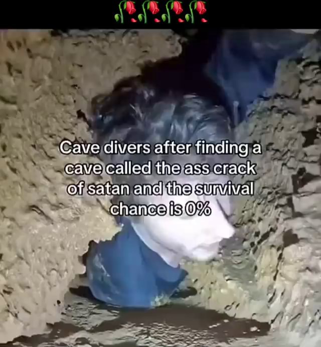 Cave divers after finding a cave called the ass crack of satan anc ...