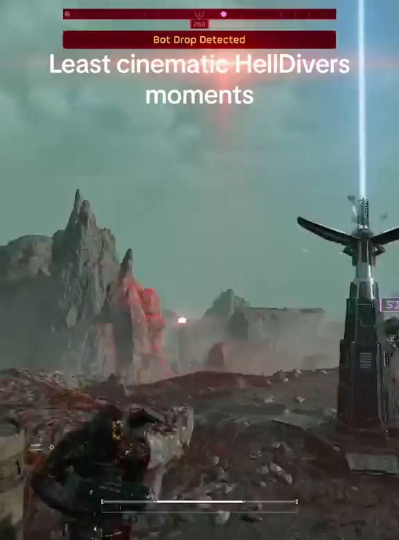 Bot Drop Detected moments Least cinematic HellDivers - iFunny