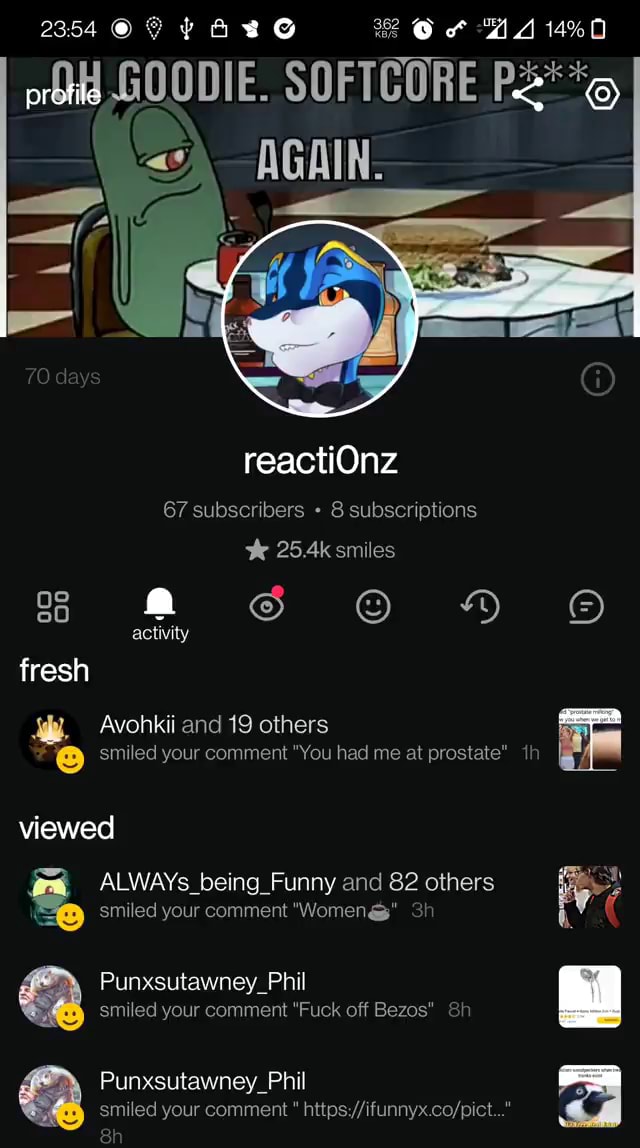 2354 profile SOFTCORE reactiOnz 67 subscribers 8 subscriptions 25.4k ...