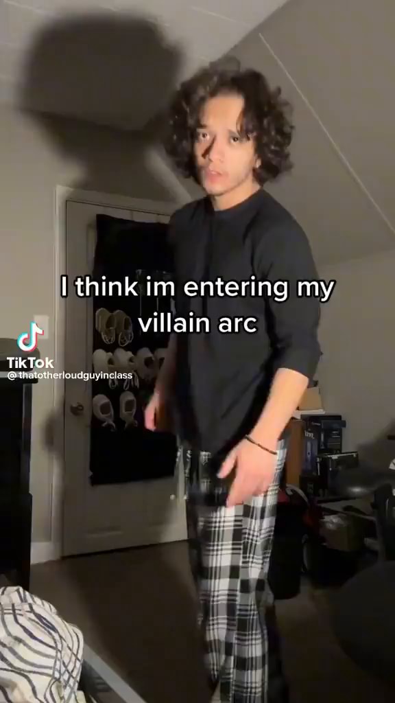 Think im entering my, villain arc - iFunny