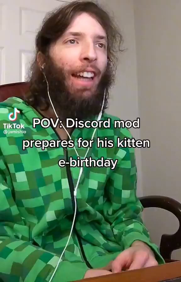 Cf POV3 Discord mod prepares for his kitten e-birthday - iFunny