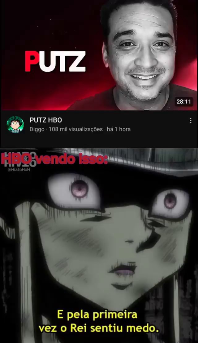 PUTZ HBO Diggo 108 mil visualizações - há 1 hora E pela primeira vez o ...