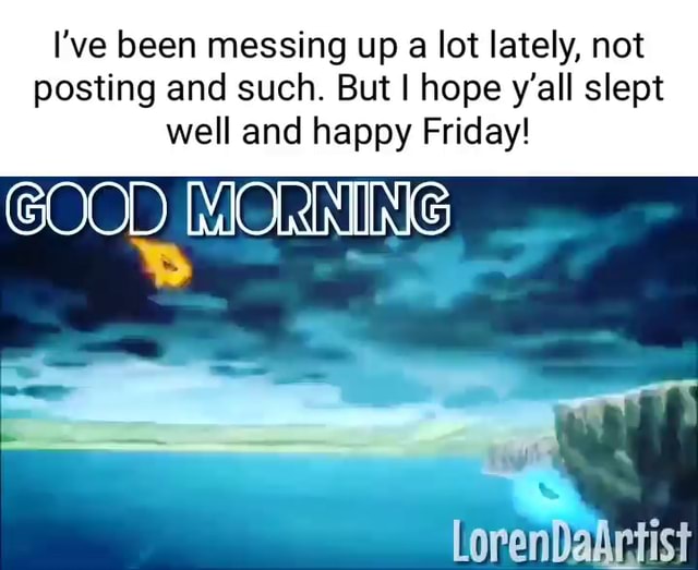 I've been messing up a lot lately, not posting and such. But I hope y ...