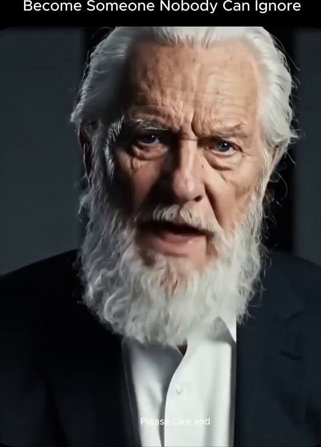 Become Someone Nobody Can Ignore Please Like and - iFunny