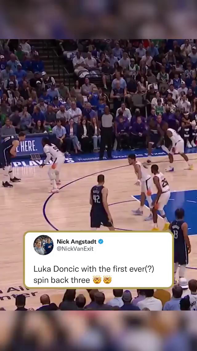 Nick Angstadt Luka Doncic with the first ever(?) spin back three - iFunny