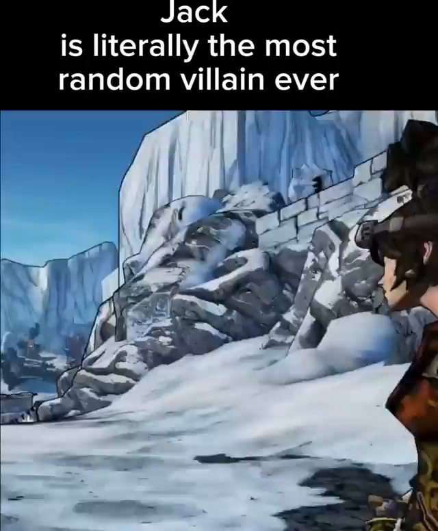 Jack is literally the most random villain ever - iFunny