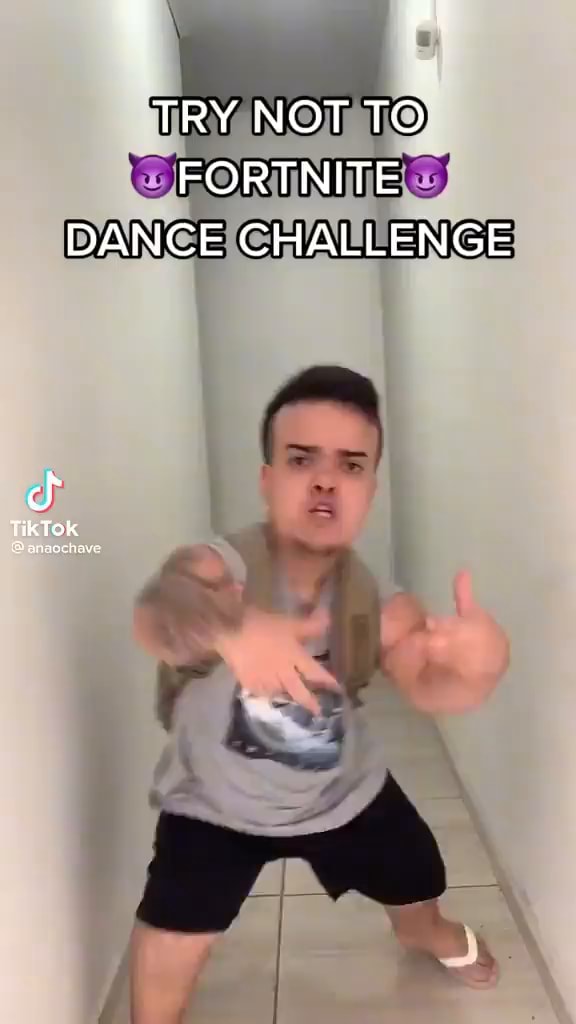 TRY NOT TO FORTNITE DANCE CHALLENGE TikTok - iFunny