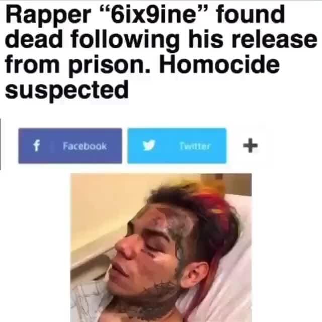 Rapper "6ix9ine" found dead following his release from prison. Homocide ...