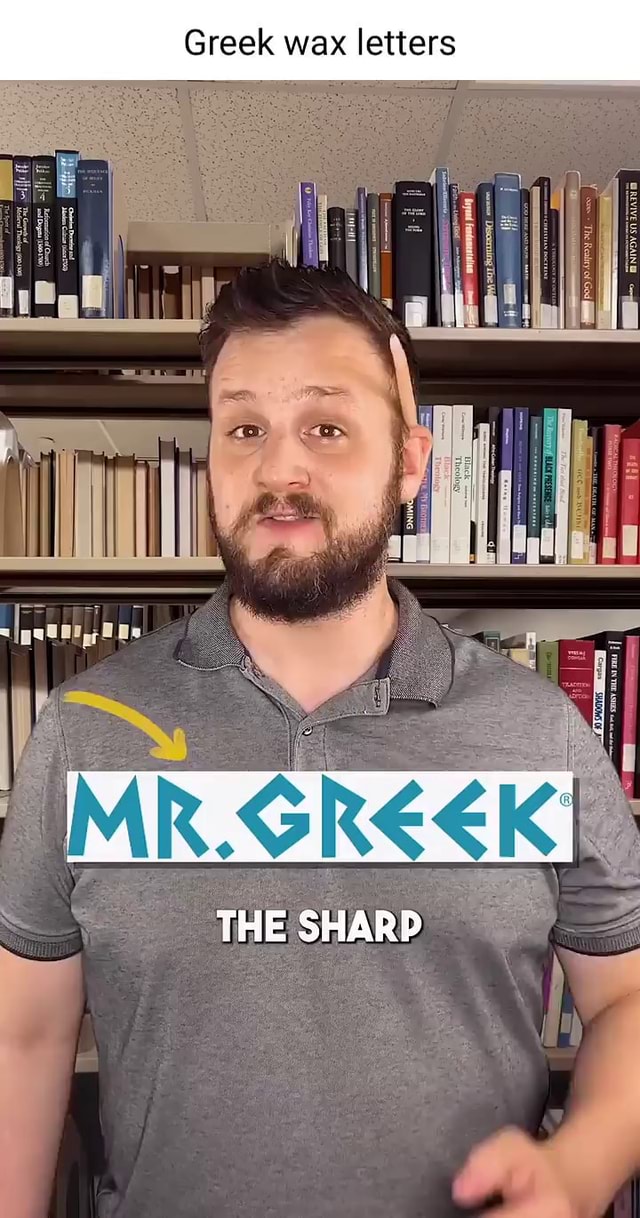 Greek wax letters God THE SHARP - iFunny